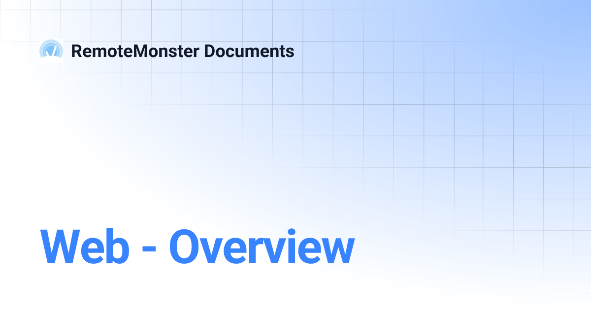 Web - Overview | RemoteMonster Documents
